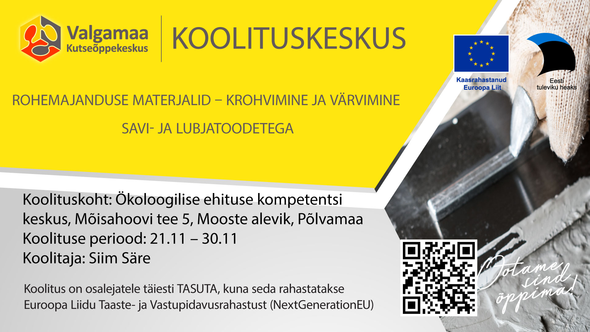 Rohemajanduse materjalid – krohvimine ja värvimine savi- ja lubjatoodetega